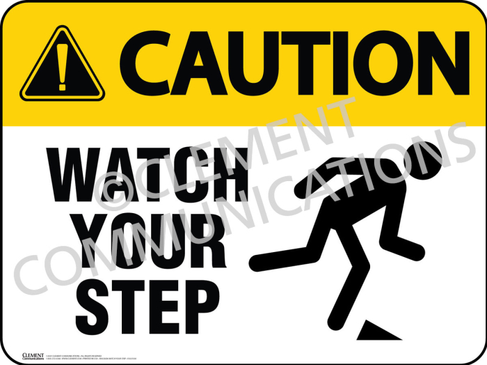 CAUTION - WATCH-YOUR-STEP