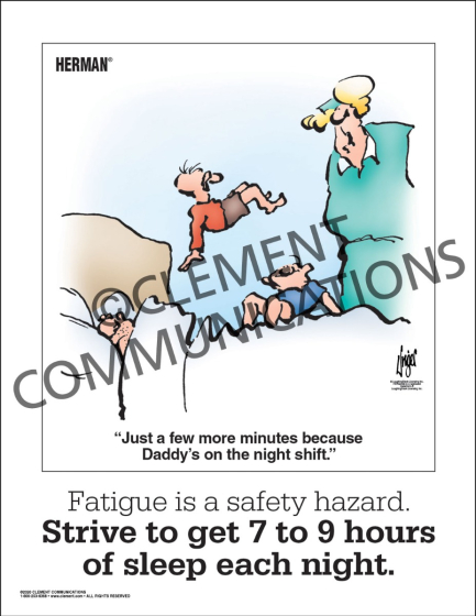 Fatigue - Fatigue is a Safety Hazard - Posters