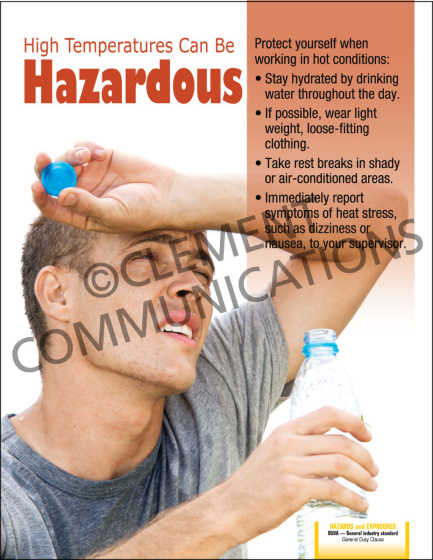 High Temperatures Can Be Hazardous Poster