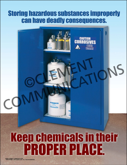 Keep Chemicals in Their Proper Place Poster