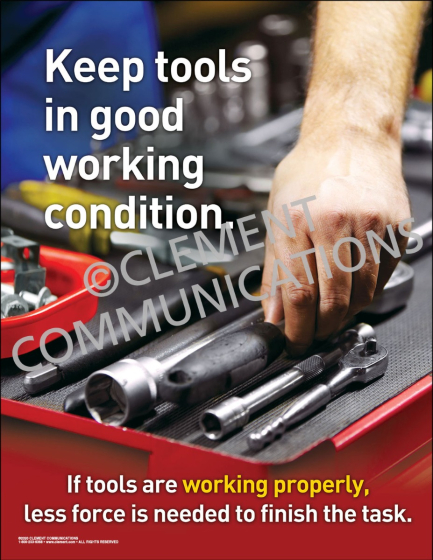 Keep Tools in Good Working Condition Poster